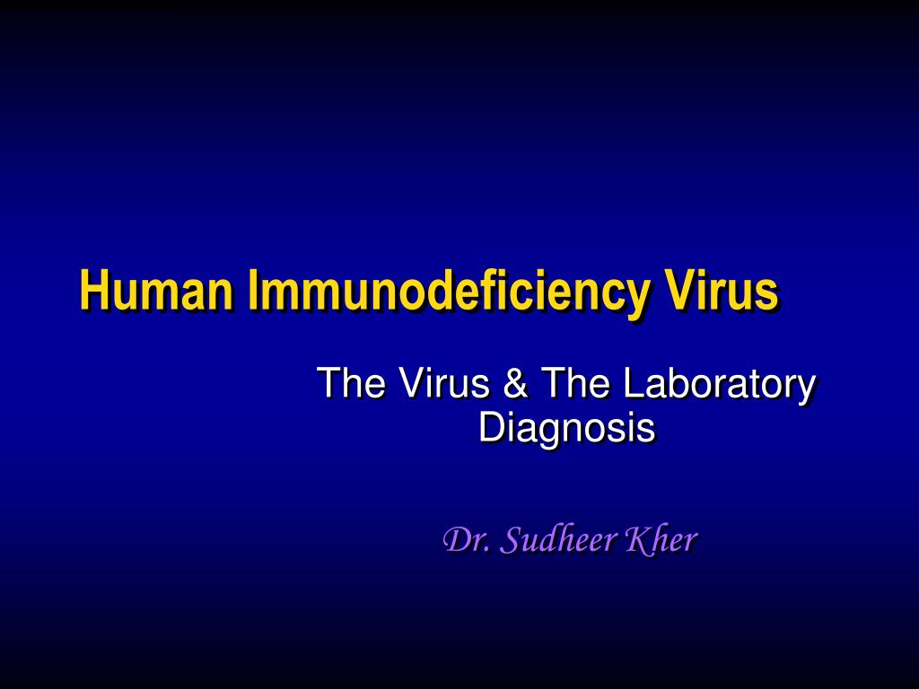 PPT - Human Immunodeficiency Virus PowerPoint Presentation, free ...