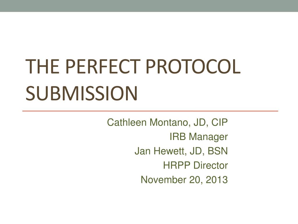 PPT - The Perfect Protocol Submission PowerPoint Presentation, free ...
