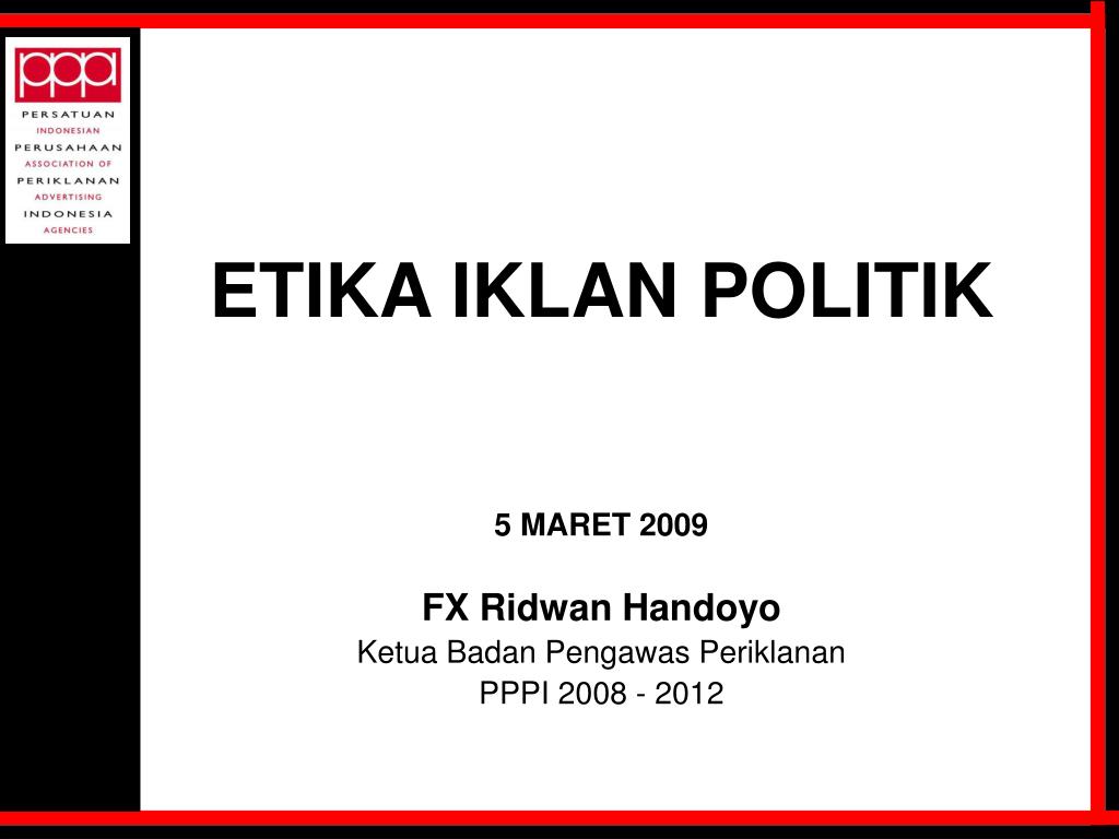 PPT - ETIKA IKLAN POLITIK PowerPoint Presentation, free download - ID ...