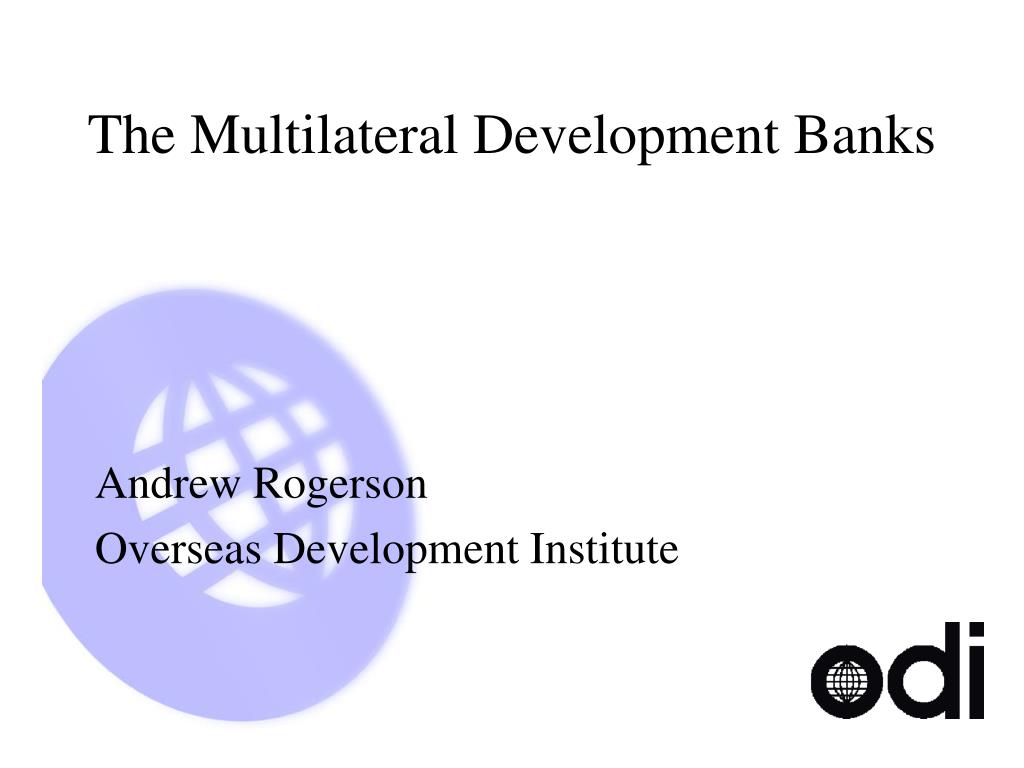 PPT - The Multilateral Development Banks PowerPoint Presentation, free ...