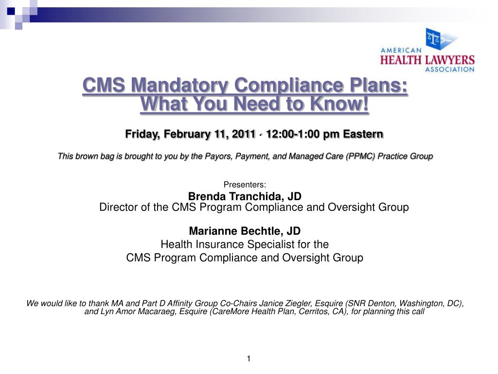 PPT - CMS Mandatory Compliance Plans: What You Need to Know! PowerPoint Presentation - ID:4802847