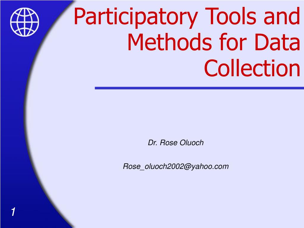 PPT - Participatory Tools and Methods for Data Collection PowerPoint ...