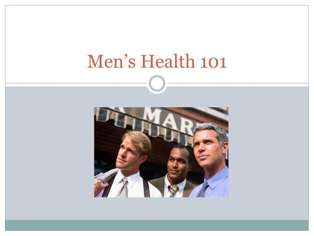 PPT - Men’s Health 101 PowerPoint Presentation, free download - ID:4803891