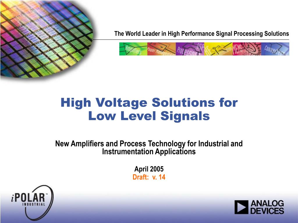 PPT - High Voltage Solutions for Low Level Signals PowerPoint ...