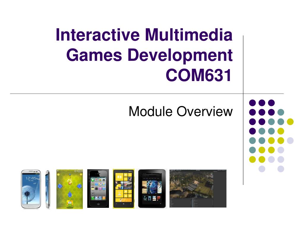 PPT - Interactive Multimedia Games Development COM631 PowerPoint ...