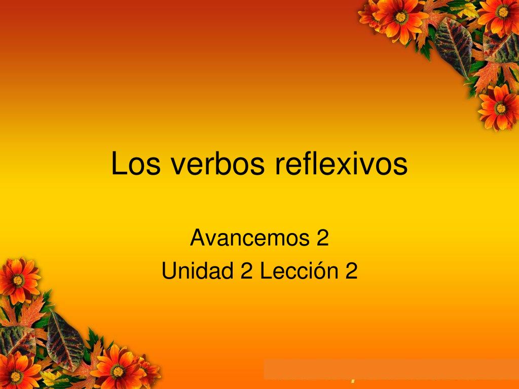 PPT - Los verbos reflexivos PowerPoint Presentation, free download - ID ...