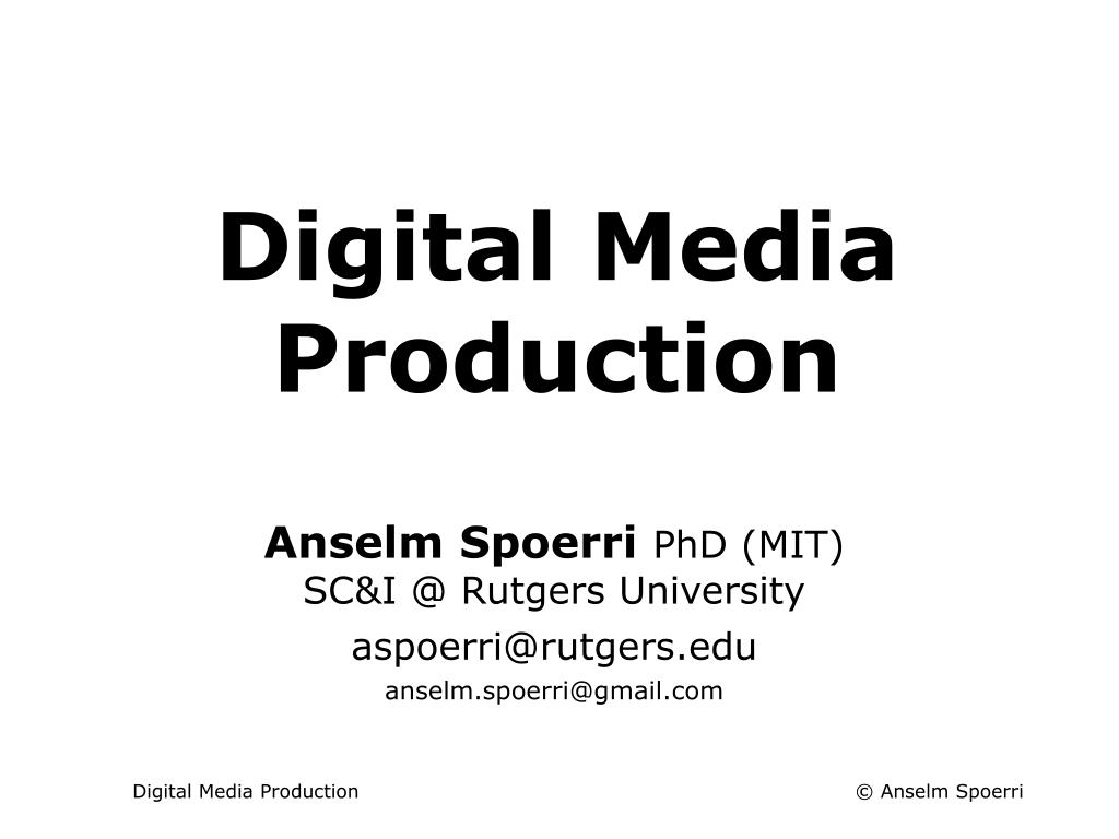 PPT - Digital Media Production PowerPoint Presentation, free download ...