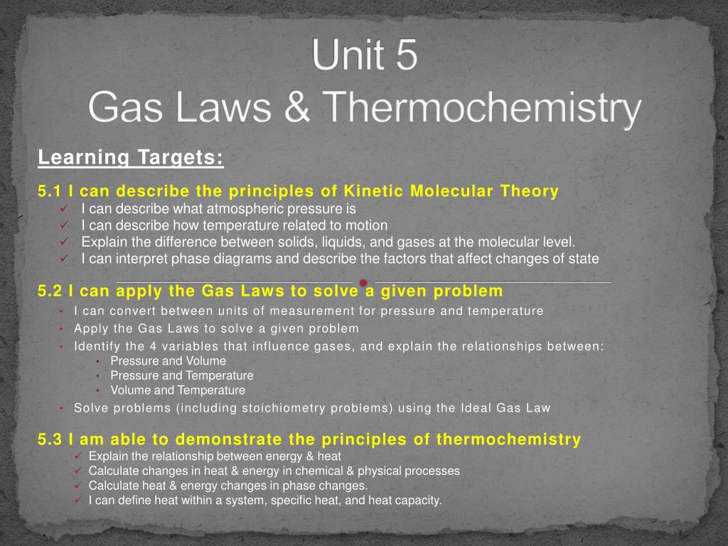 PPT - Unit 5 Gas Laws & Thermochemistry PowerPoint Presentation - ID ...
