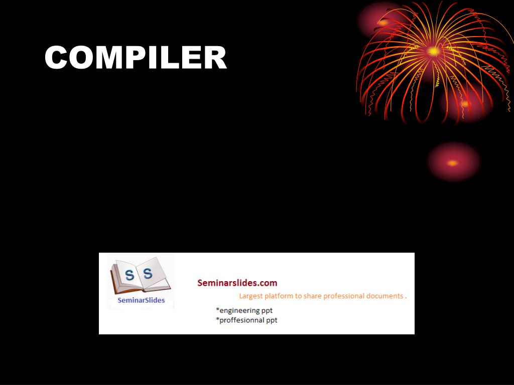 PPT - COMPILER PowerPoint Presentation, free download - ID:4807578