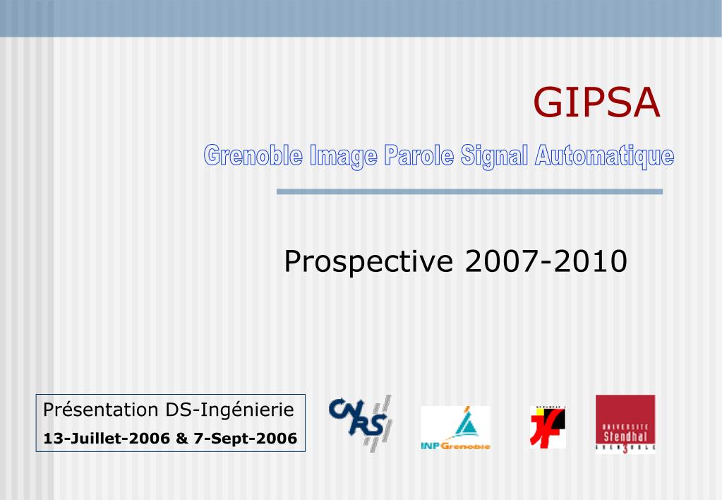 PPT - GIPSA PowerPoint Presentation, free download - ID:4807587