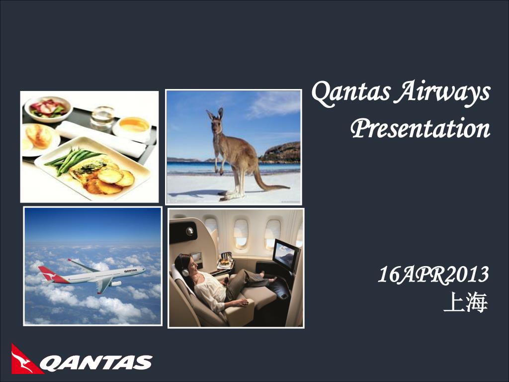 PPT - Qantas Airways Presentation 16APR2013 上海 PowerPoint Presentation ...