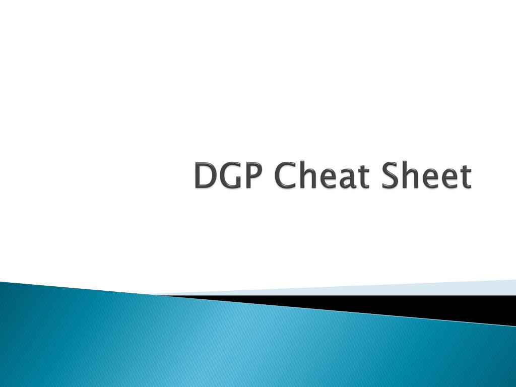 PPT - DGP Cheat Sheet PowerPoint Presentation, free download - ID:4810700