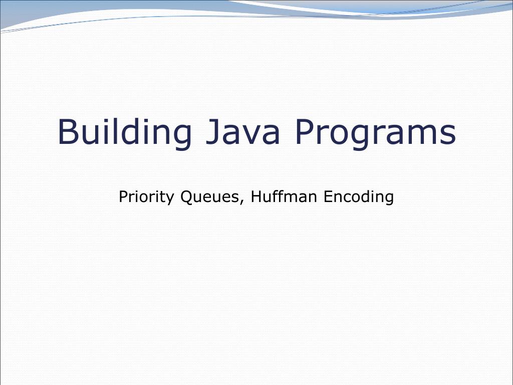 PPT - Building Java Programs PowerPoint Presentation, free download ...
