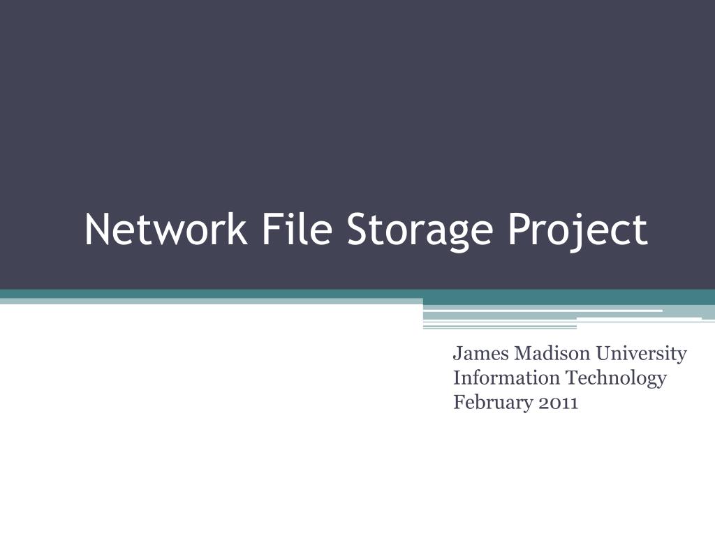 PPT - Network File Storage Project PowerPoint Presentation, free ...