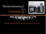 PPT - Bomb Calorimetry PowerPoint Presentation, free download - ID:3206969