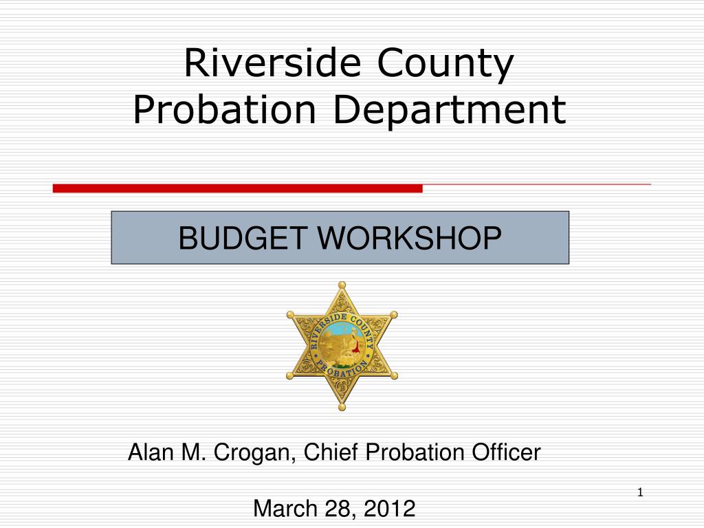 PPT - Riverside County Probation Department PowerPoint Presentation ...