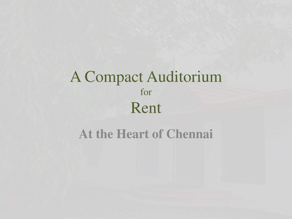 PPT - A Compact Auditorium for Rent PowerPoint Presentation, free ...