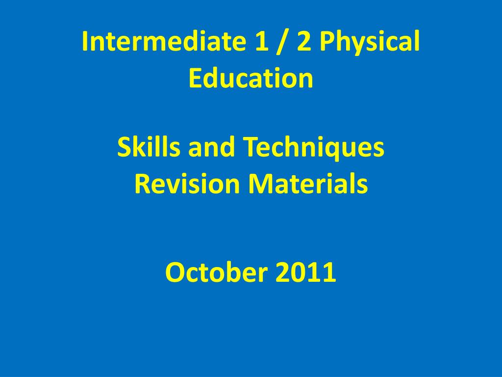 PPT - Intermediate 1 / 2 Physical Education PowerPoint Presentation ...