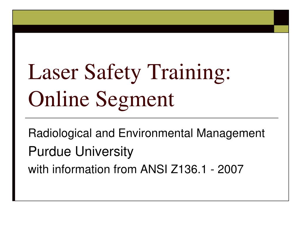 PPT - Laser Safety Training: Online Segment PowerPoint Presentation ...