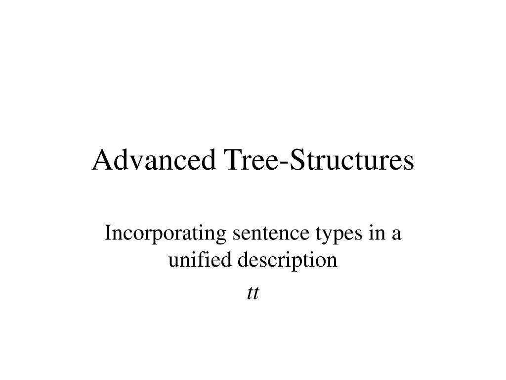 PPT - Unified Syntax Analysis Using Advanced Tree Structures PowerPoint ...
