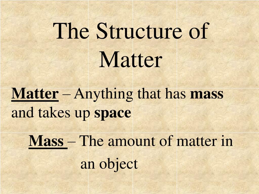 PPT - Understanding Matter: Structure, Properties, and Changes ...