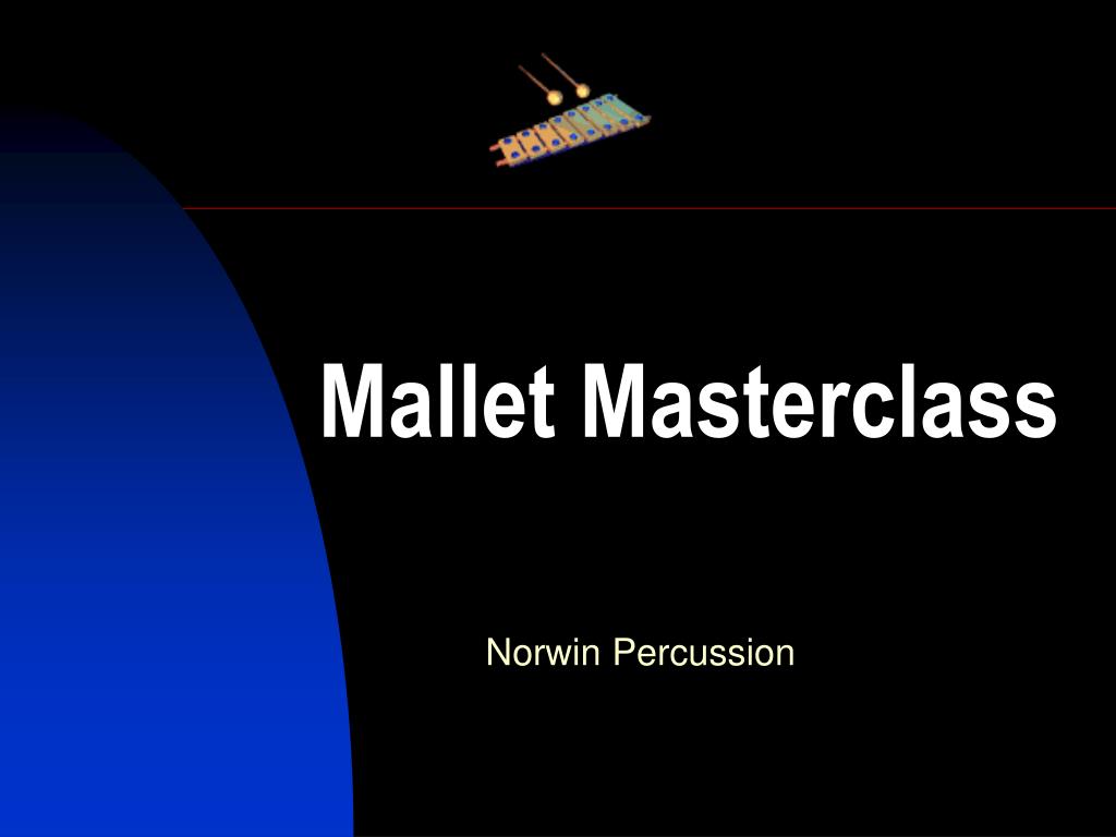 PPT - Mallet Masterclass PowerPoint Presentation, free download - ID ...