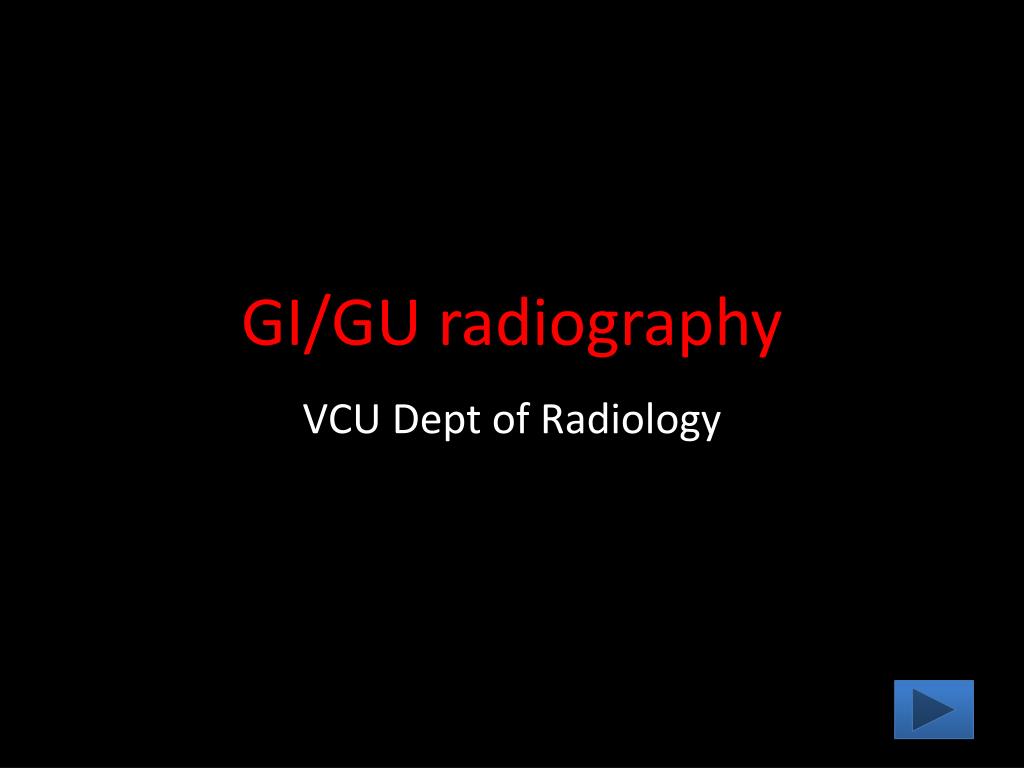 PPT - GI/GU radiography PowerPoint Presentation, free download - ID:4823035