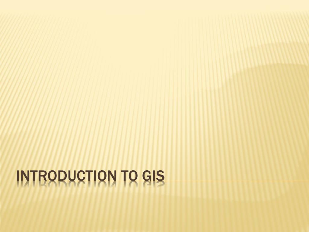 PPT - Introduction to GIS PowerPoint Presentation, free download - ID ...