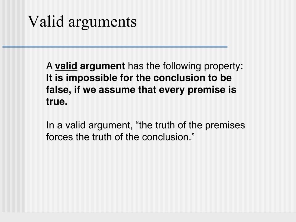 PPT - Valid arguments PowerPoint Presentation, free download - ID:4825666