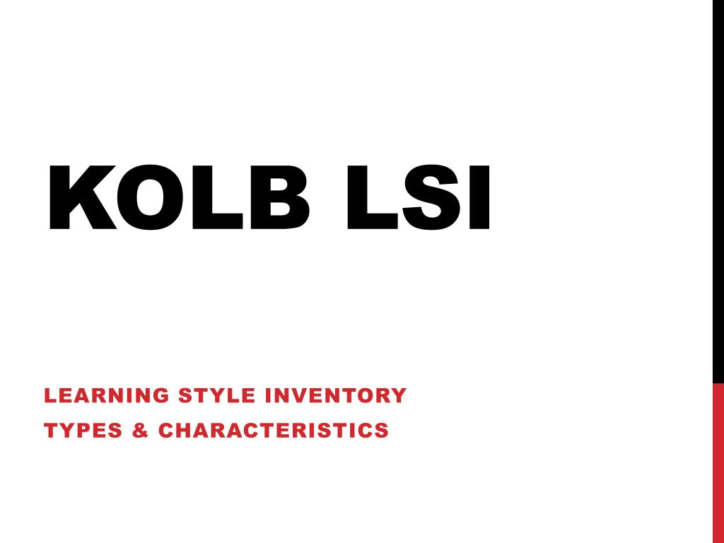 PPT - Kolb Lsi PowerPoint Presentation, free download - ID:4825735