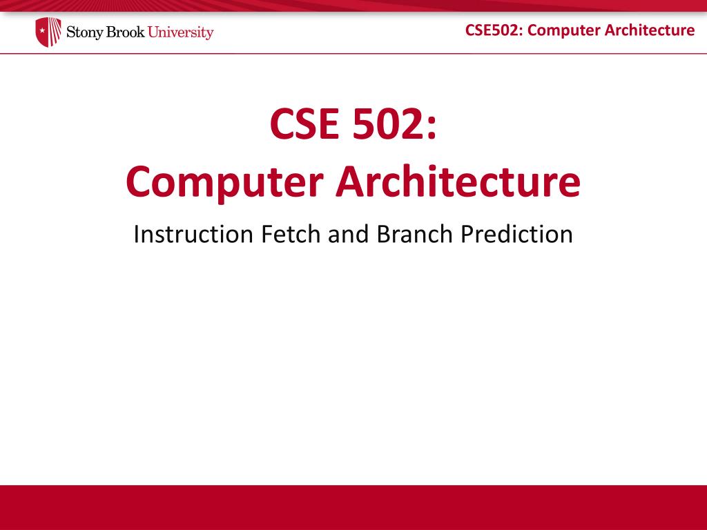 PPT - CSE 502: Computer Architecture PowerPoint Presentation, free ...