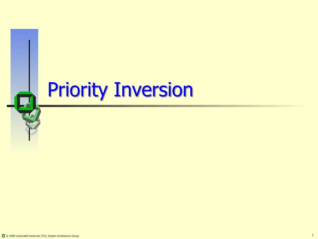 PPT - Priority Inversion PowerPoint Presentation, free download - ID ...