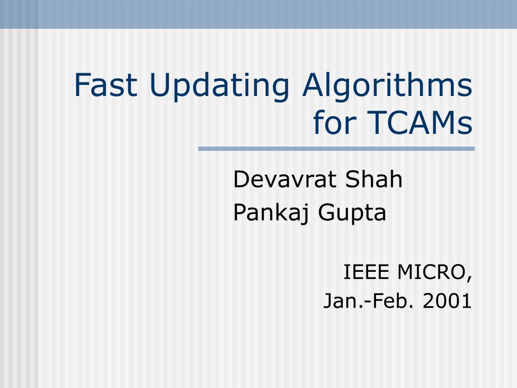 PPT - Fast Updating Algorithms for TCAMs PowerPoint Presentation, free download - ID:4828457