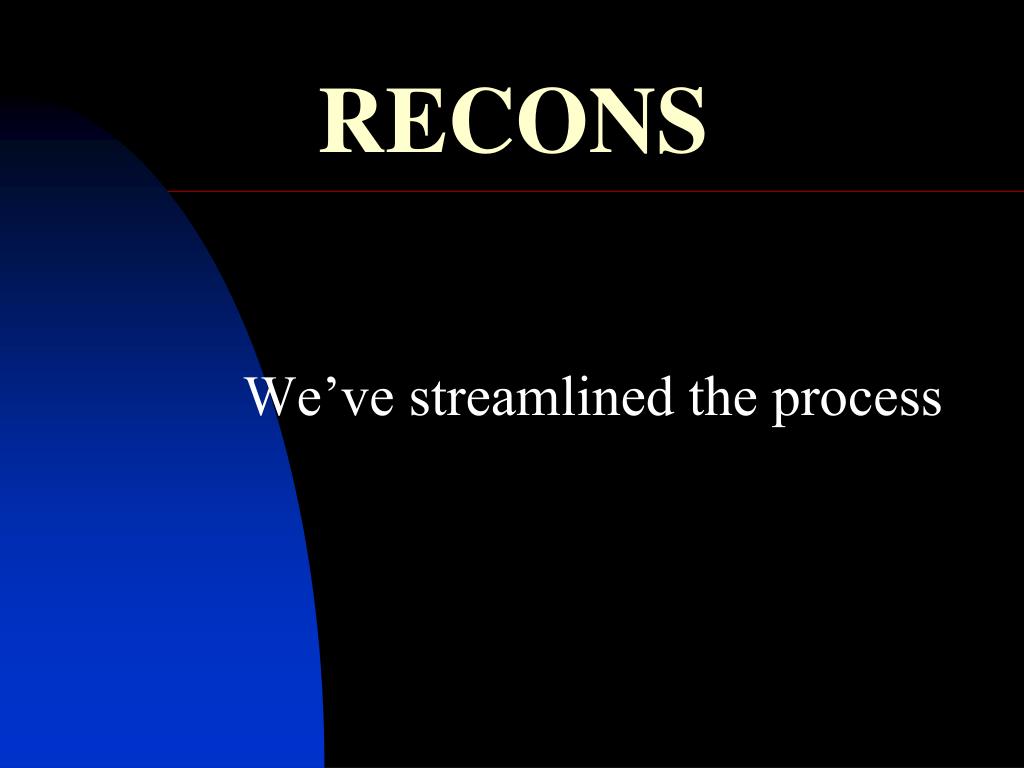 PPT - RECONS PowerPoint Presentation, free download - ID:4830145