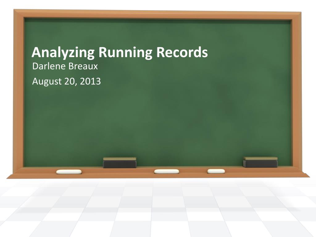 PPT - Analyzing Running Records PowerPoint Presentation, free download ...