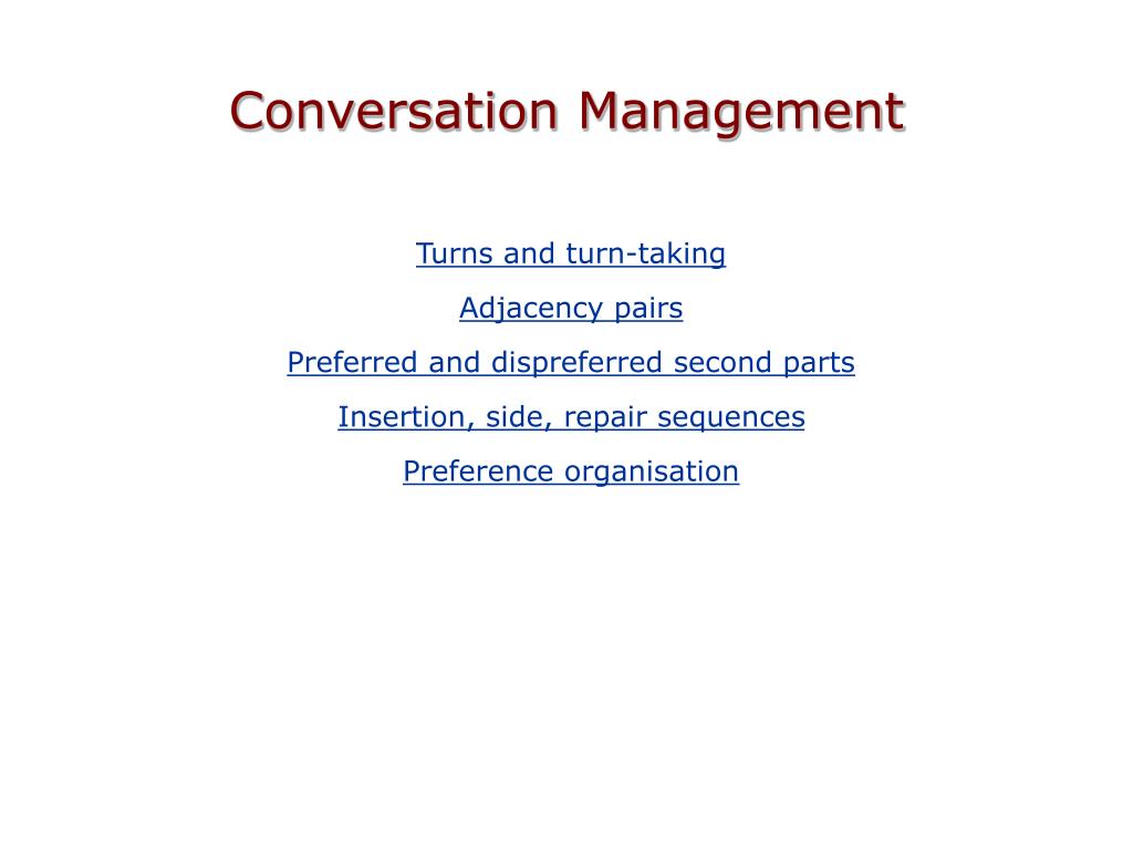 PPT - Conversation Management PowerPoint Presentation, free download ...