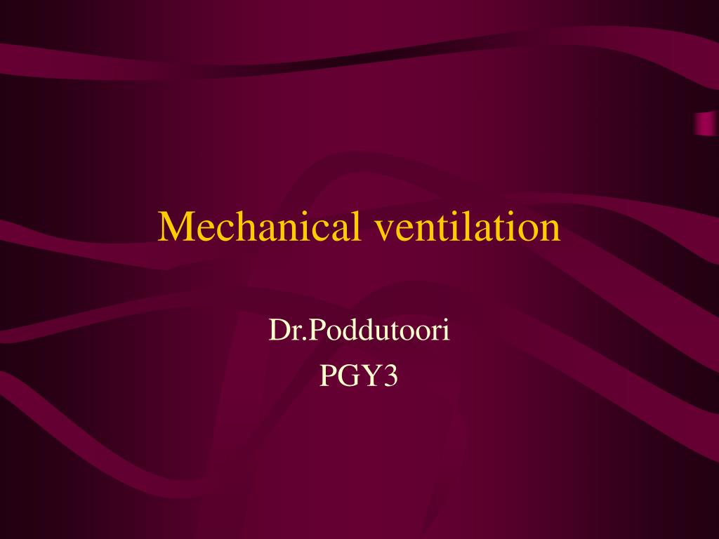 PPT - Mechanical ventilation PowerPoint Presentation, free download ...