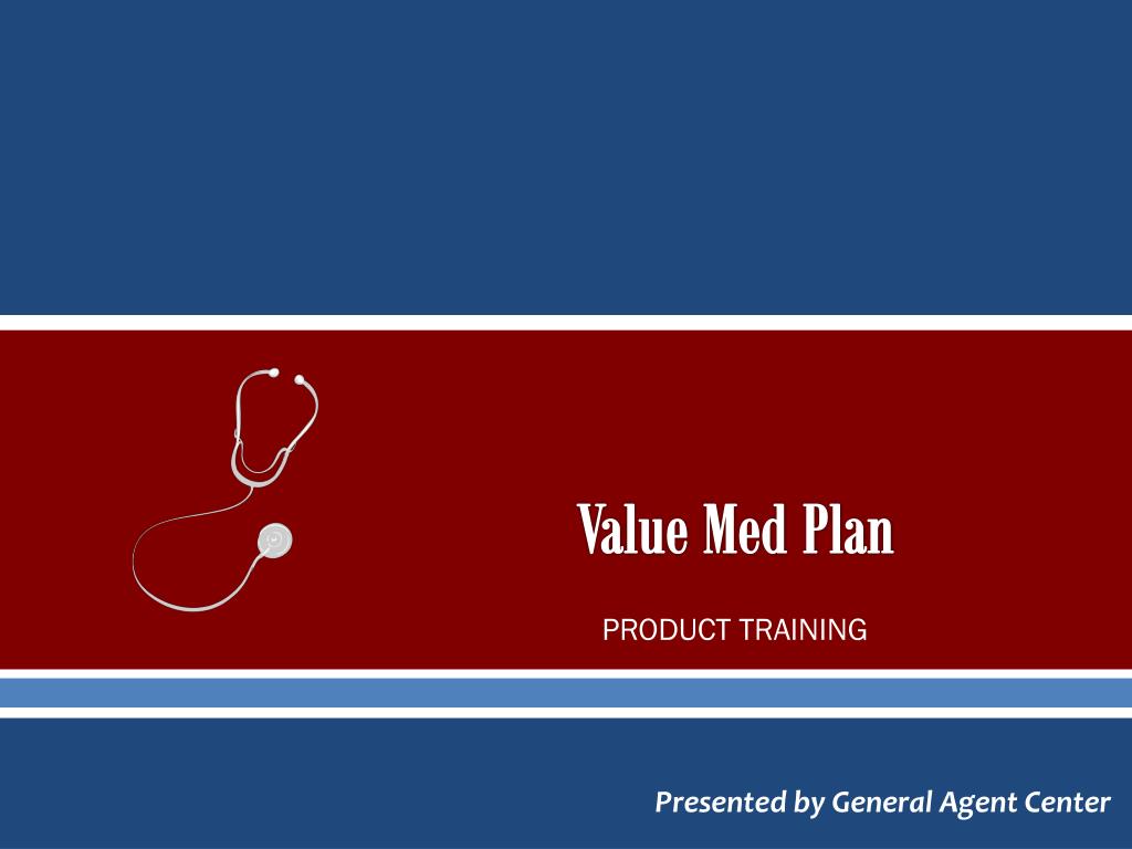 PPT - Value Med Plan PowerPoint Presentation, free download - ID:4836720