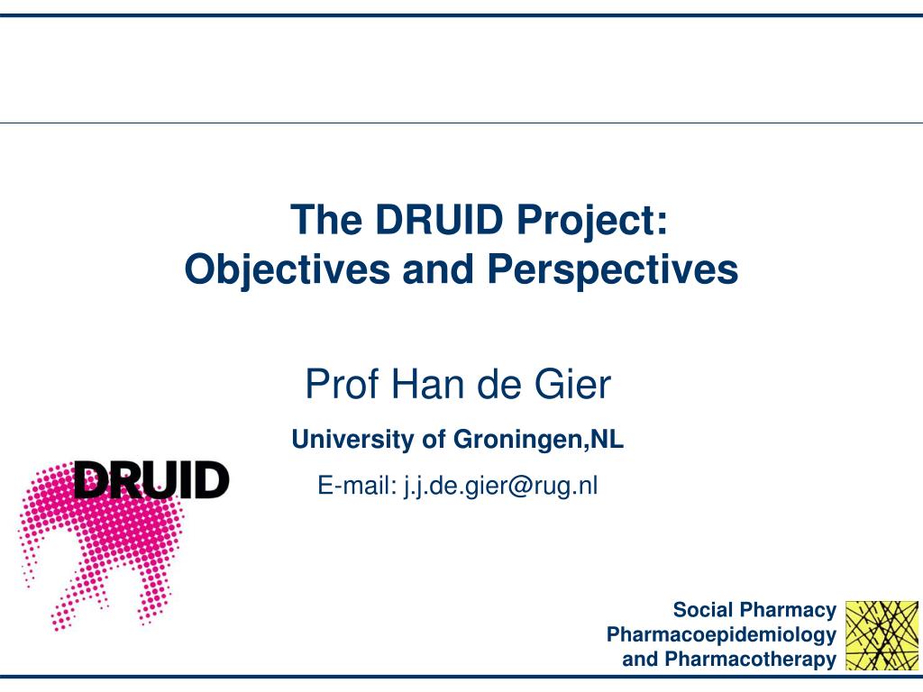 PPT - The DRUID Project: Objectives and Perspectives PowerPoint ...