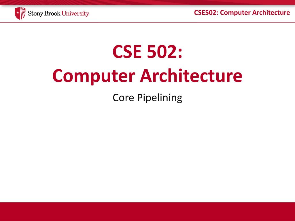 PPT - CSE 502: Computer Architecture PowerPoint Presentation, free ...
