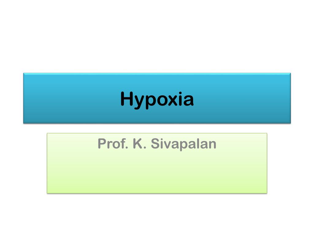 PPT - Hypoxia PowerPoint Presentation, free download - ID:4842110