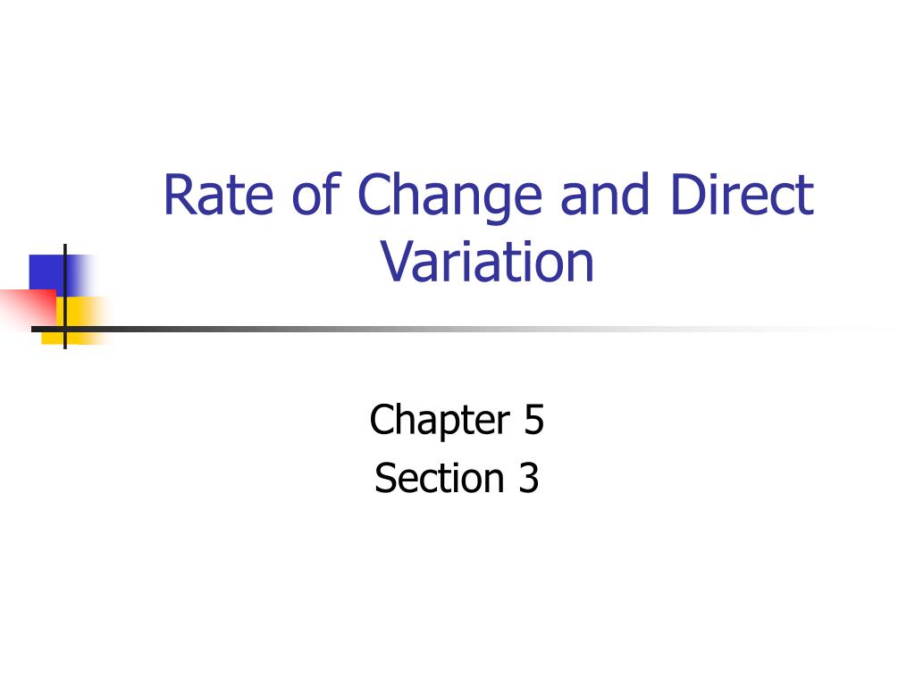 PPT - Rate of Change and Direct Variation PowerPoint Presentation, free ...