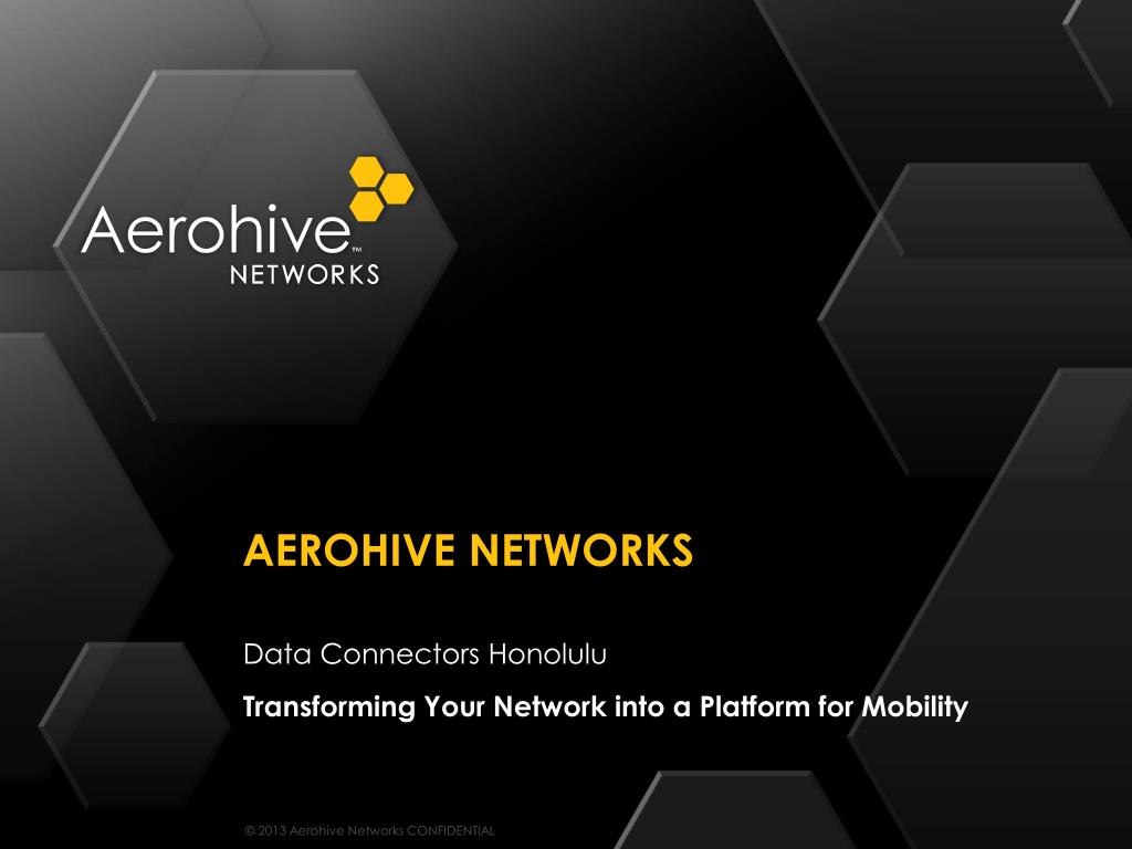 PPT - Aerohive Networks PowerPoint Presentation, free download - ID:4843703