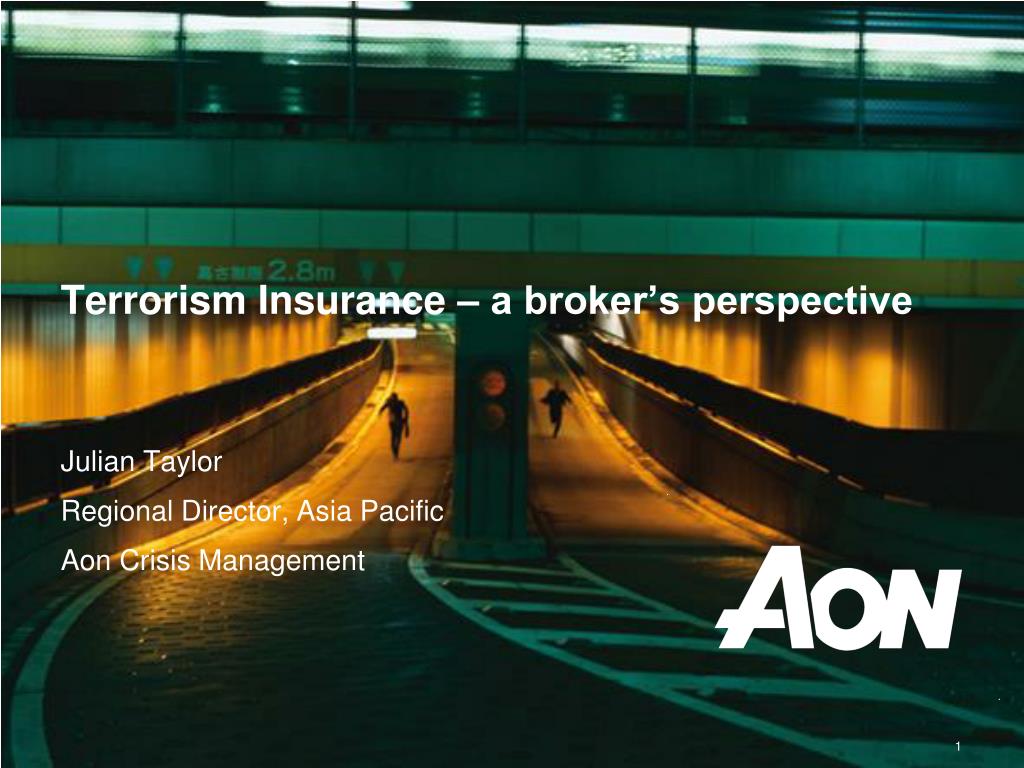 PPT - Terrorism Insurance – a broker’s perspective PowerPoint ...