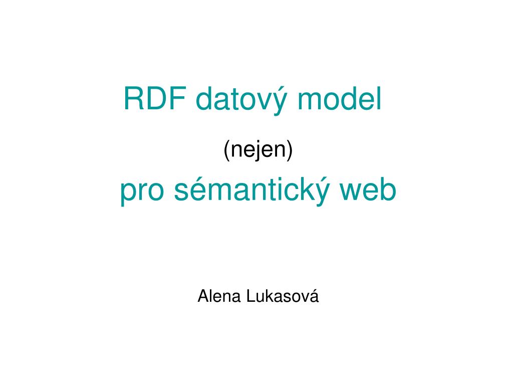 PPT - RDF datový model PowerPoint Presentation, free download - ID:4847669