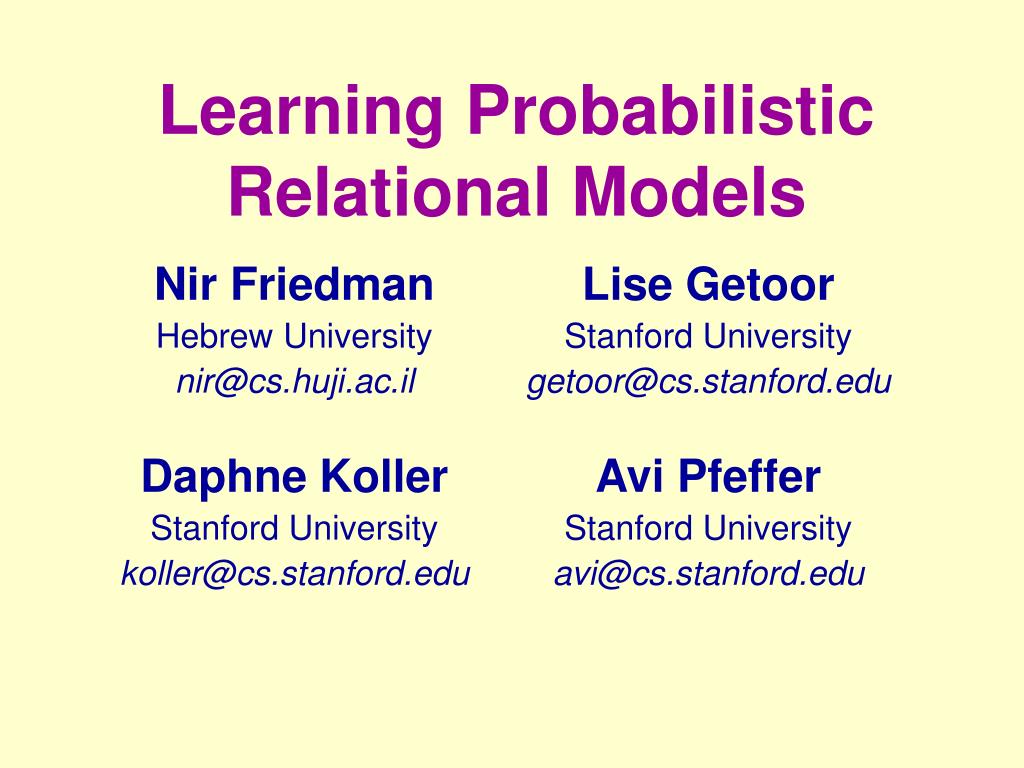 PPT - Learning Probabilistic Relational Models PowerPoint Presentation - ID:4848135