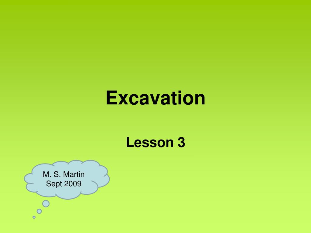 PPT - Excavation PowerPoint Presentation, free download - ID:4848153