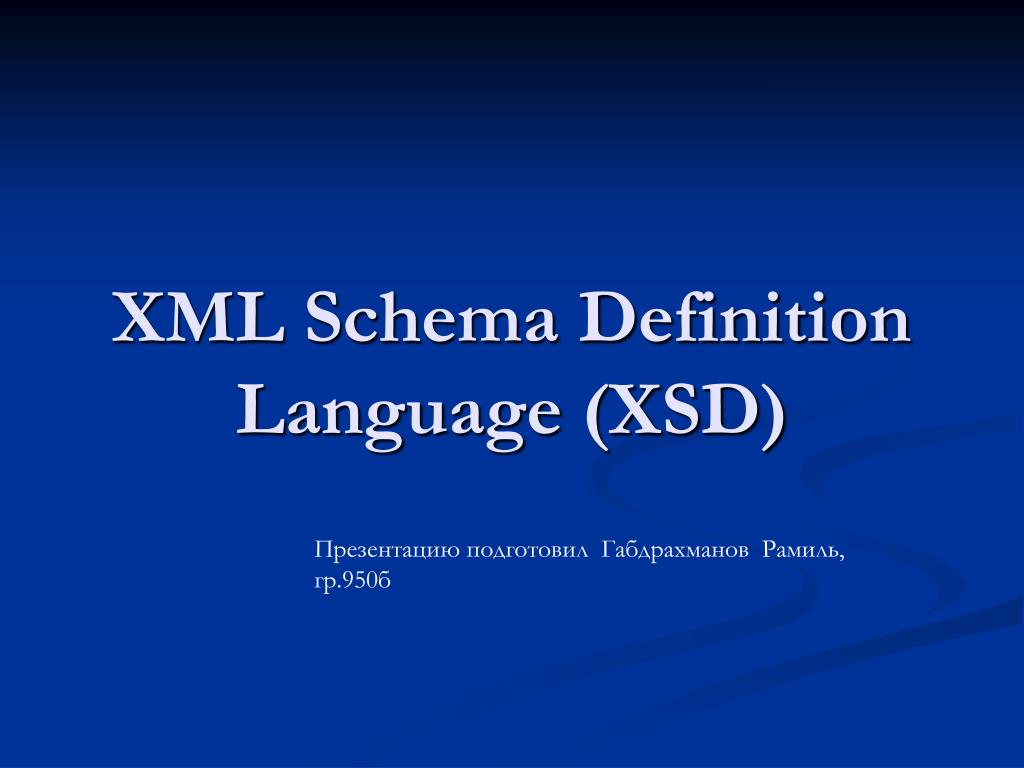 PPT - XML Schema Definition Language (XSD) PowerPoint Presentation ...