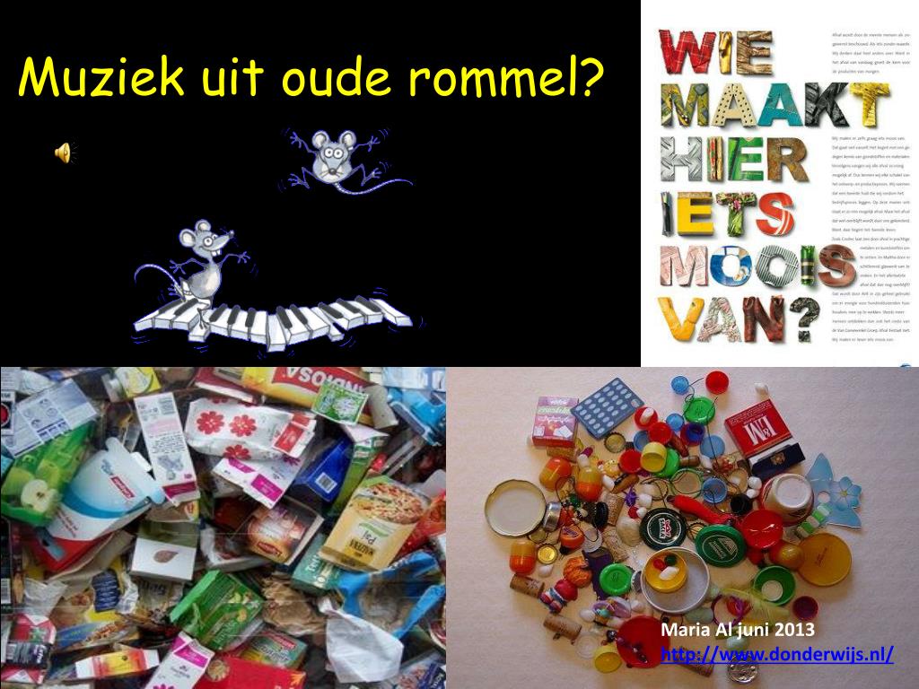 PPT - Muziek uit oude rommel ? PowerPoint Presentation, free download ...