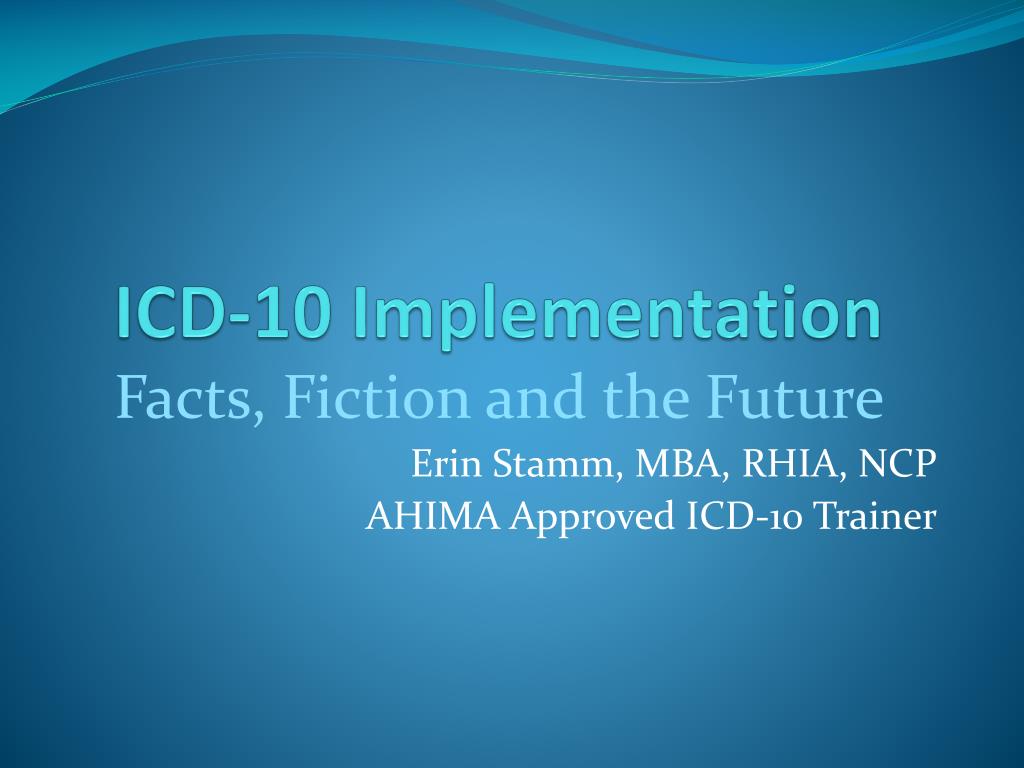 PPT - ICD-10 Implementation PowerPoint Presentation, free download - ID ...